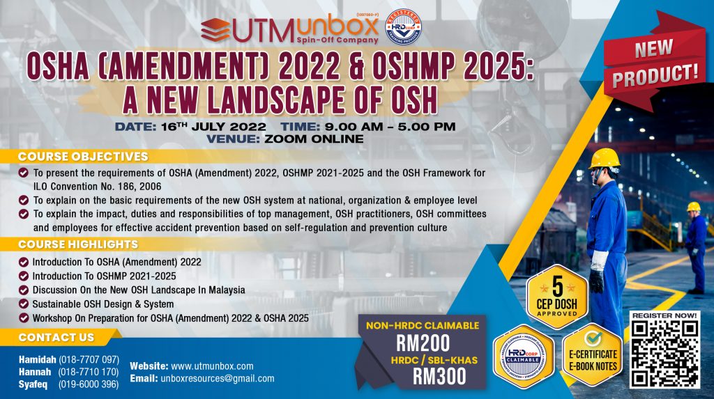 OSHA (AMENDMENT) 2022 & OSHMP 2025: A NEW LANDSCAPE OF OSH - Unbox ...